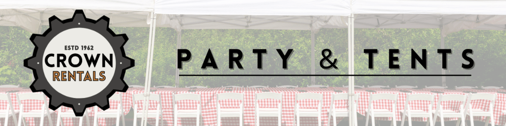 PARTY & TENTS - CROWN RENTALS TK, INC.