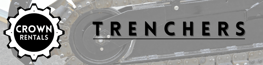 trenchers - CROWN RENTALS TK, INC.